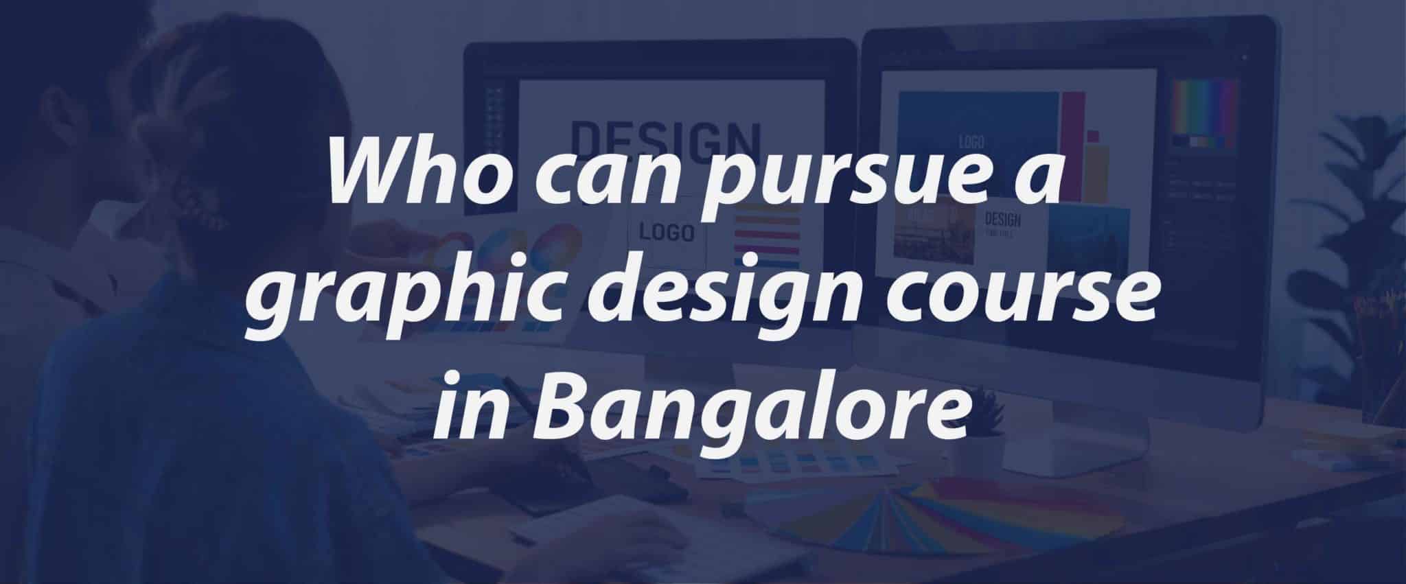 Top 5 Graphic Design Institutes in Bangalore, India | Join now
